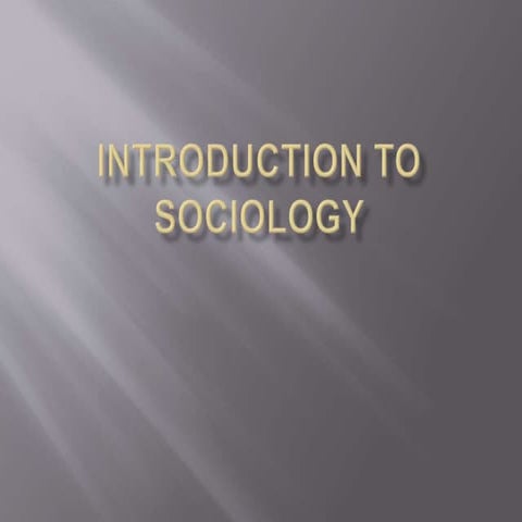INTRODUCTION TO sociology.pptx