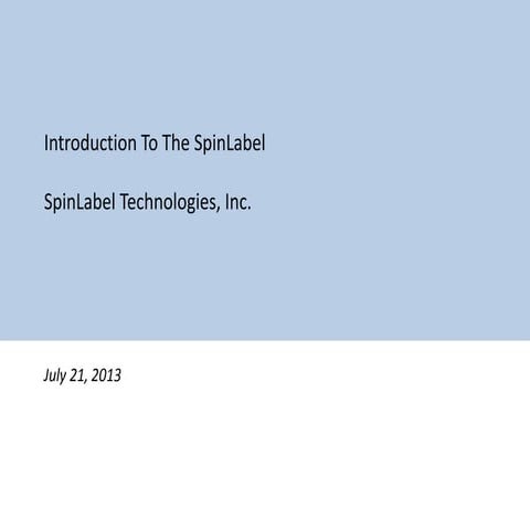 Introduction to SpinLabel Technologies | PPT