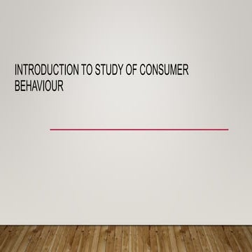 Introduction to study of consumer behaviour | PPTX