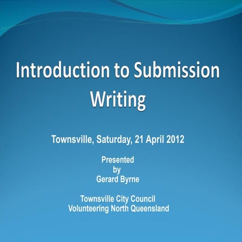 Introduction to Submission Writing 2012 | PPT