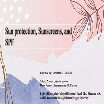 Introduction to sun protection, classification of sunscreens and SPF | PPTX