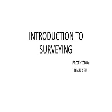 Introduction to surveying(binju) | PPT