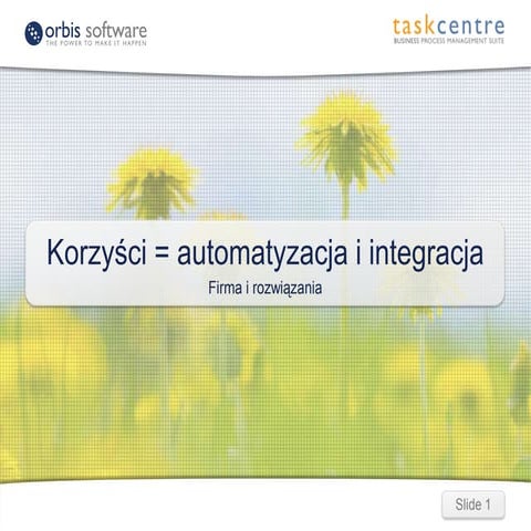 Introduction to TaskCentre® | PPT