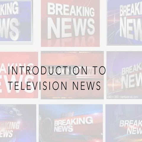 GCSE Media Studies - Introduction to Television News | PDF