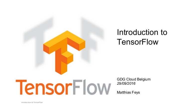 Introduction to TensorFlow