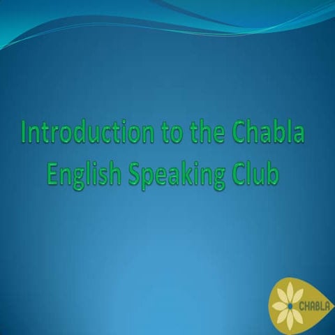 Introduction to the chabla english speaking club | PPT