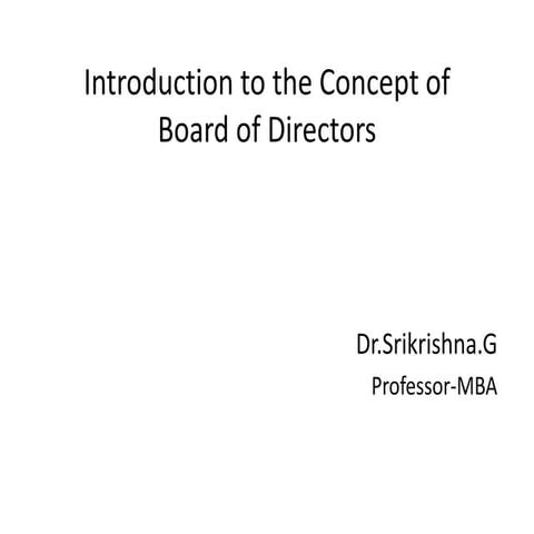 Introduction to the Concept of Board of Directors.pptx