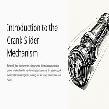 Introduction to the Crank Slider Mechanism.pptx