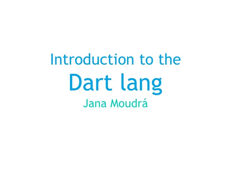 Introduction To The Dart Language