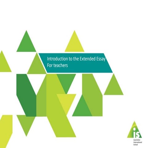 Introduction to the extended essay for supervisors | PPTX ...