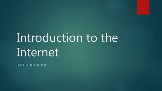 Introduction to Internet | PPT