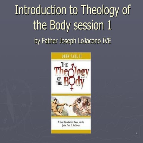 Introduction to theology of the body class 3 | PPTX