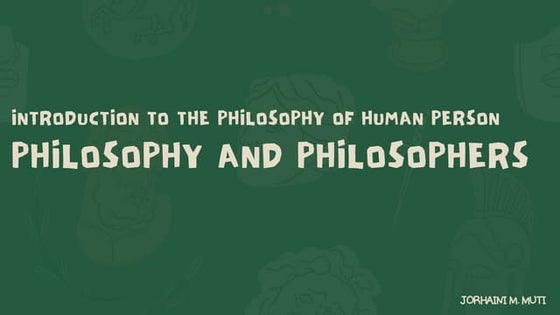 Q1 M1. What is Philosophy.pptx