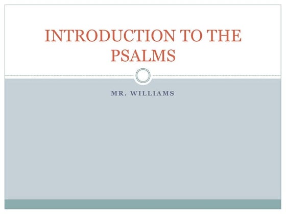 Worship and the Psalms | PPTX | Christianity | Religion & Spirituality
