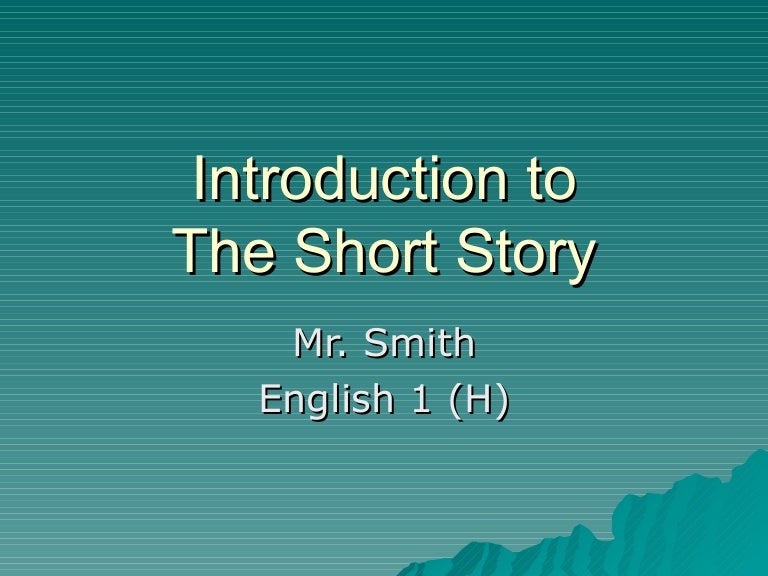Introduction To The Short Story