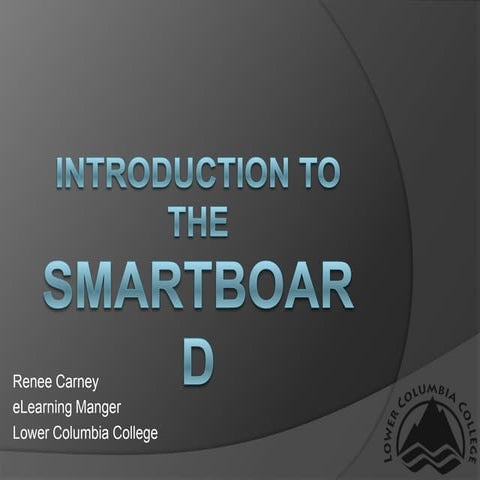Introduction to the smart board | PPSX