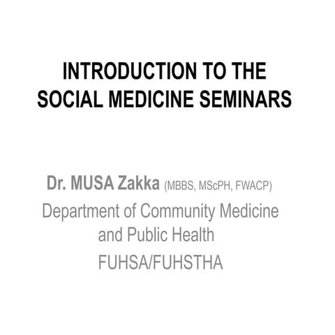 Introduction to the Social Medicine Seminars.pptx