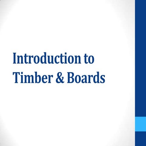 Introduction to Timber & Boards | PPTX