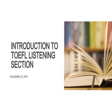 Introduction to toefl Listening Section.pptx