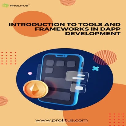 Introduction to Tools and Frameworks in DApp Development.pdf