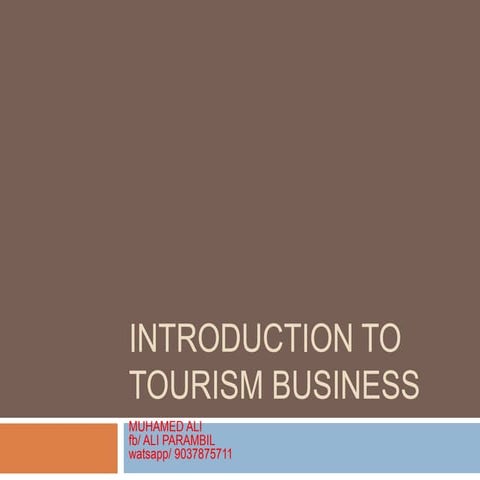 Introduction to tourism business(1) | PPTX