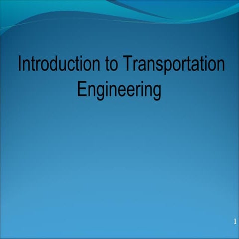 Introduction to highway engineering | PPTX
