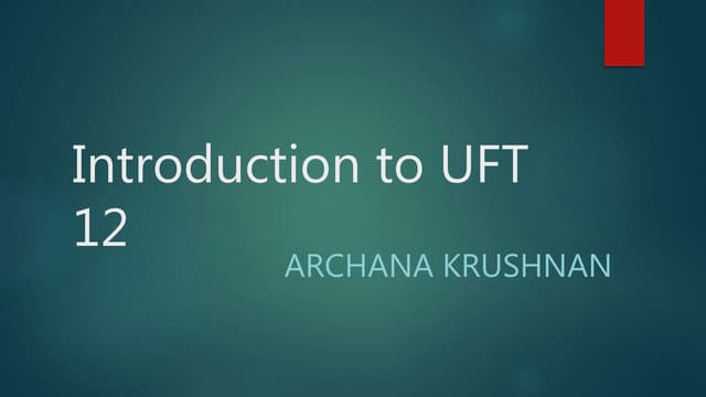 Introduction To Unified Functional Testing 12 Uft Pptx Computer