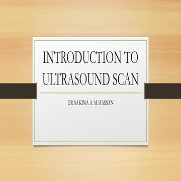 ULTRASOUND COMPONENTS AND THEIR USES.pptx