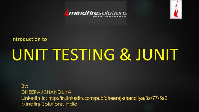 Introduction To Unittesting And Junit Ppt