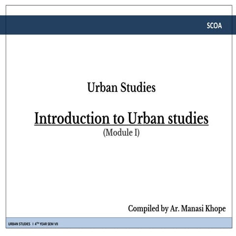 Introduction to Urban studies-Module I.pptx