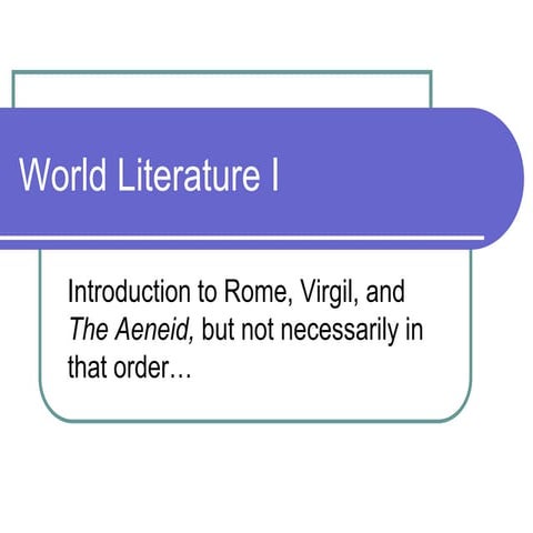 Introduction to virgil and the aeneid | PPTX