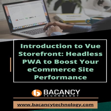 Introduction To Vue Storefront Headless Pwa To Boost Your Ecommerce