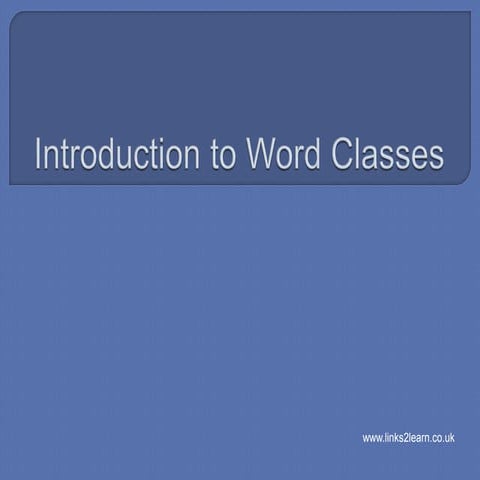 introduction to word classes including examples | PPTX