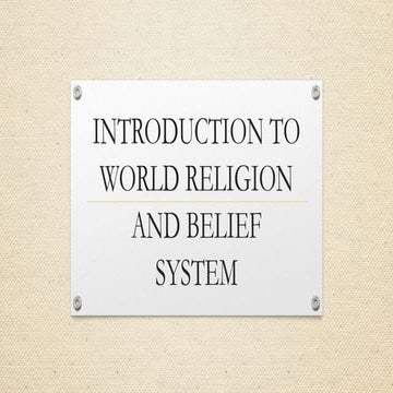INTRODUCTION TO WORLD RELIGION AND BELIEF SYSTEM.pptx
