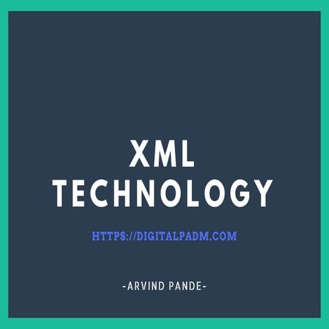 Introduction to XML Technology | PPT