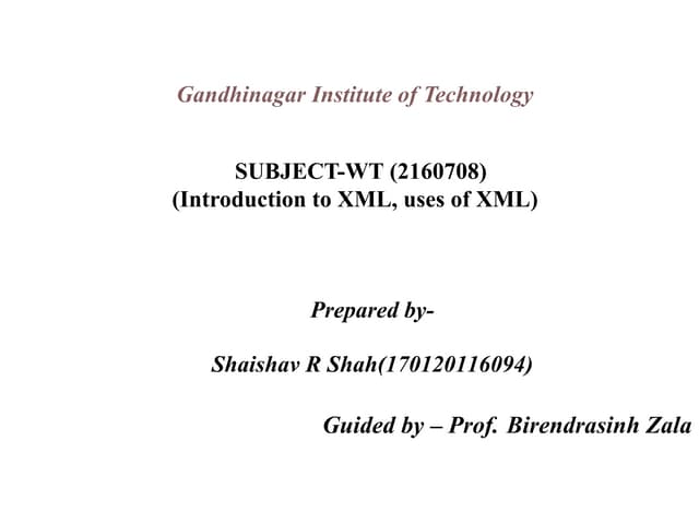Introduction To Xml Uses Of Xml Wt Ppt 6875