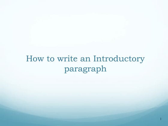 Introductory paragraphs research 2011 | PPT