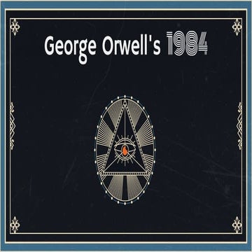 Introductory Presentation of George Orwell's 1984 | PDF