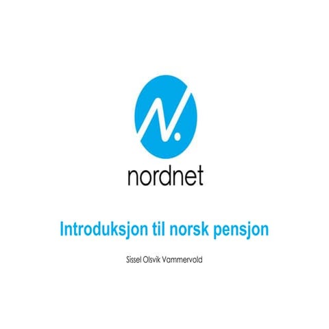 Introduksjon norsk pensjon | PPTX