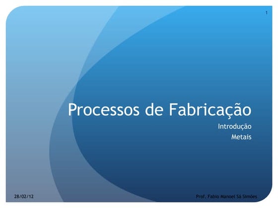 Processo de fabricação - Ferro-Gusa -> Aço | PPT