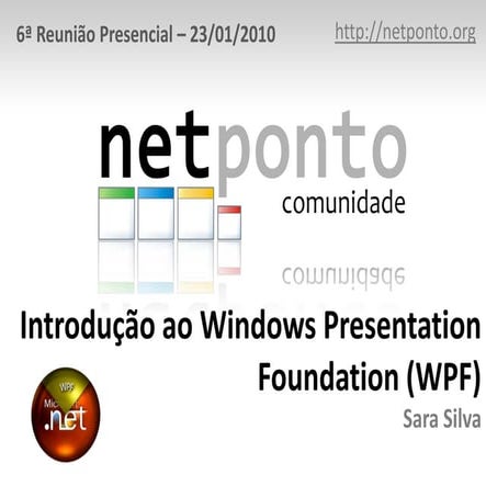 Introdução ao Windows Presentation Foundation (WPF) | PPT