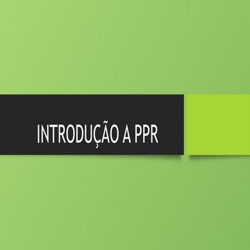 Aula2, Elementos constituintes das ppr´s.pptx