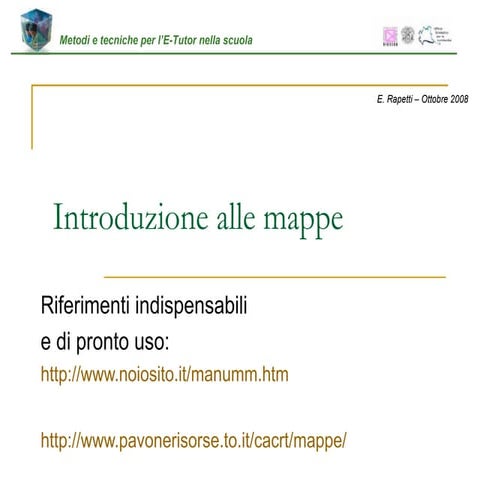 Introduzione Alle Mappe | PPT