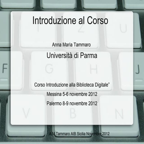 Biblioteca Digitale: Introduzione al corso | PPT | Technology & Computing