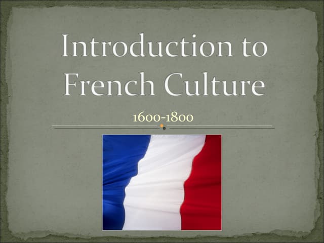 French Culture | PPTX | Europe Travel | Travel Locations