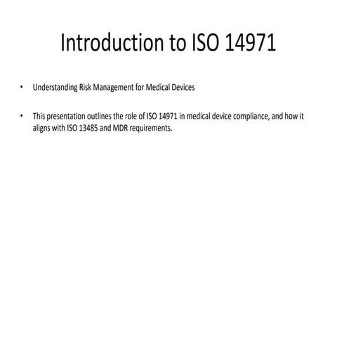 Introduction_to_ISO14971_in_relation_to_ISO13485_and_MDR_for_n00bs.pdf
