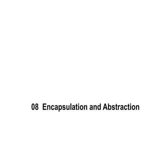 Encapsulation And Abstraction Ppt