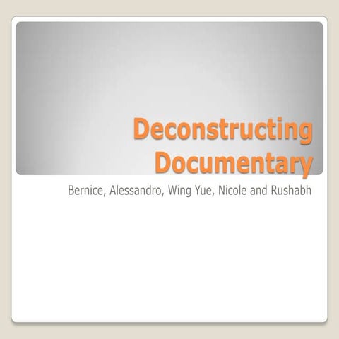 Deconstructing Documentary | PPTX