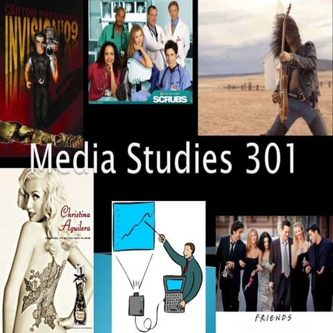 Intro Media Studies 301 | PPTX