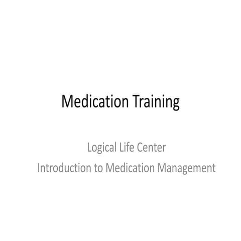 Intro to medication training | PPTX